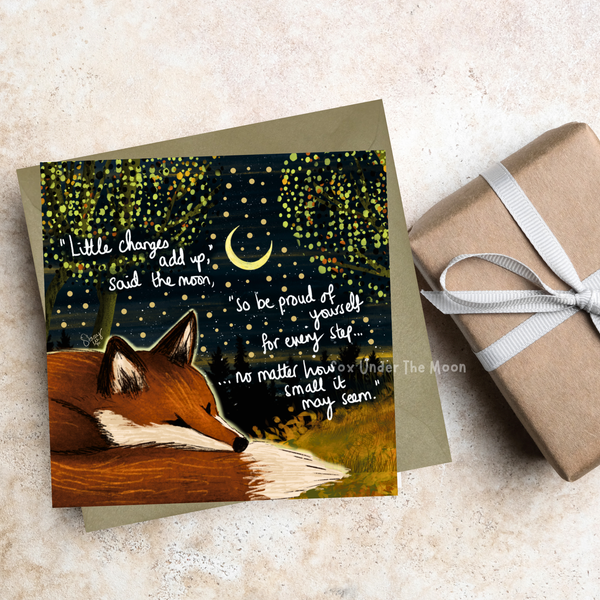 'LITTLE CHANGES’ - GREETING CARD FROM FOX UNDER THE MOON - Feather & Twigs